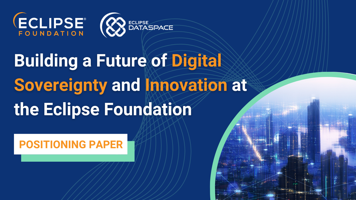 Building a Future of Digital Sovereignty and Innovation at the Eclipse Foundation